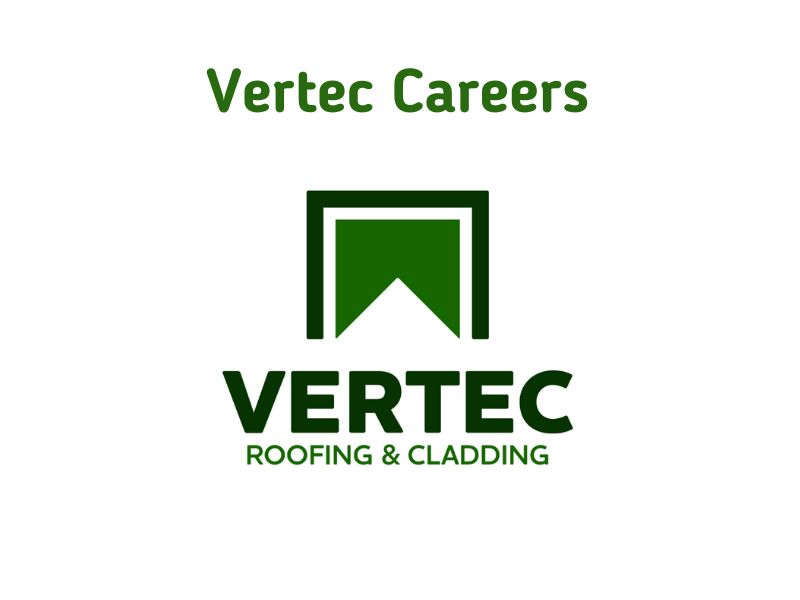 Vertec Careers - Vertec Roofing & Cladding Specialists